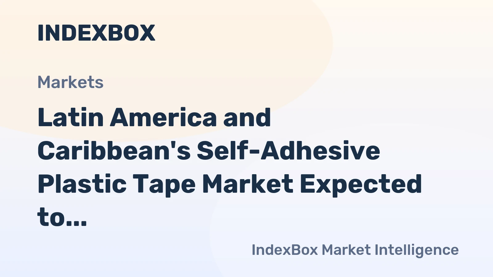 Latin America and Caribbean's Self-Adhesive Plastic Tape Market Expected to Grow with 1.4% CAGR, Reaching 291K Tons by 2035