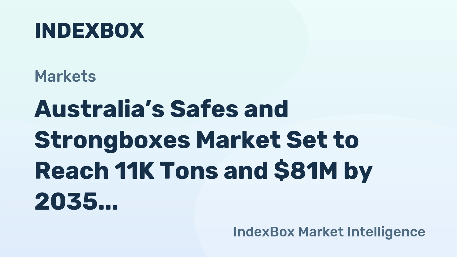 Australia’s Safes and Strongboxes Market Set to Reach 11K Tons and $81M by 2035