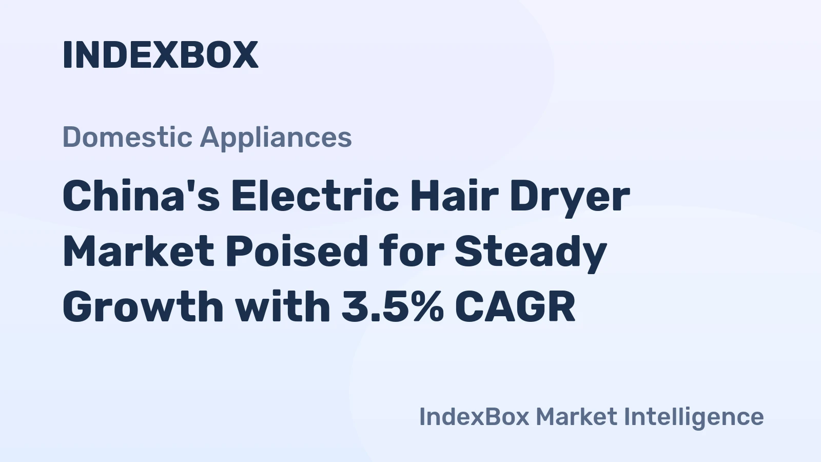 China's Electric Hair Dryer Market Poised for Steady Growth with 3.5% CAGR