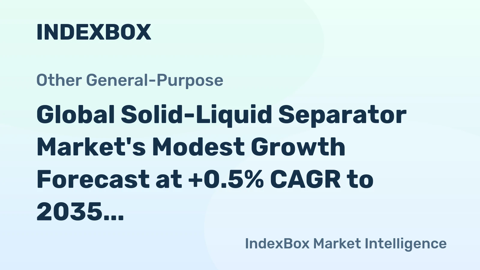 Global Solid-Liquid Separator Market's Modest Growth Forecast at +0.5% CAGR to 2035