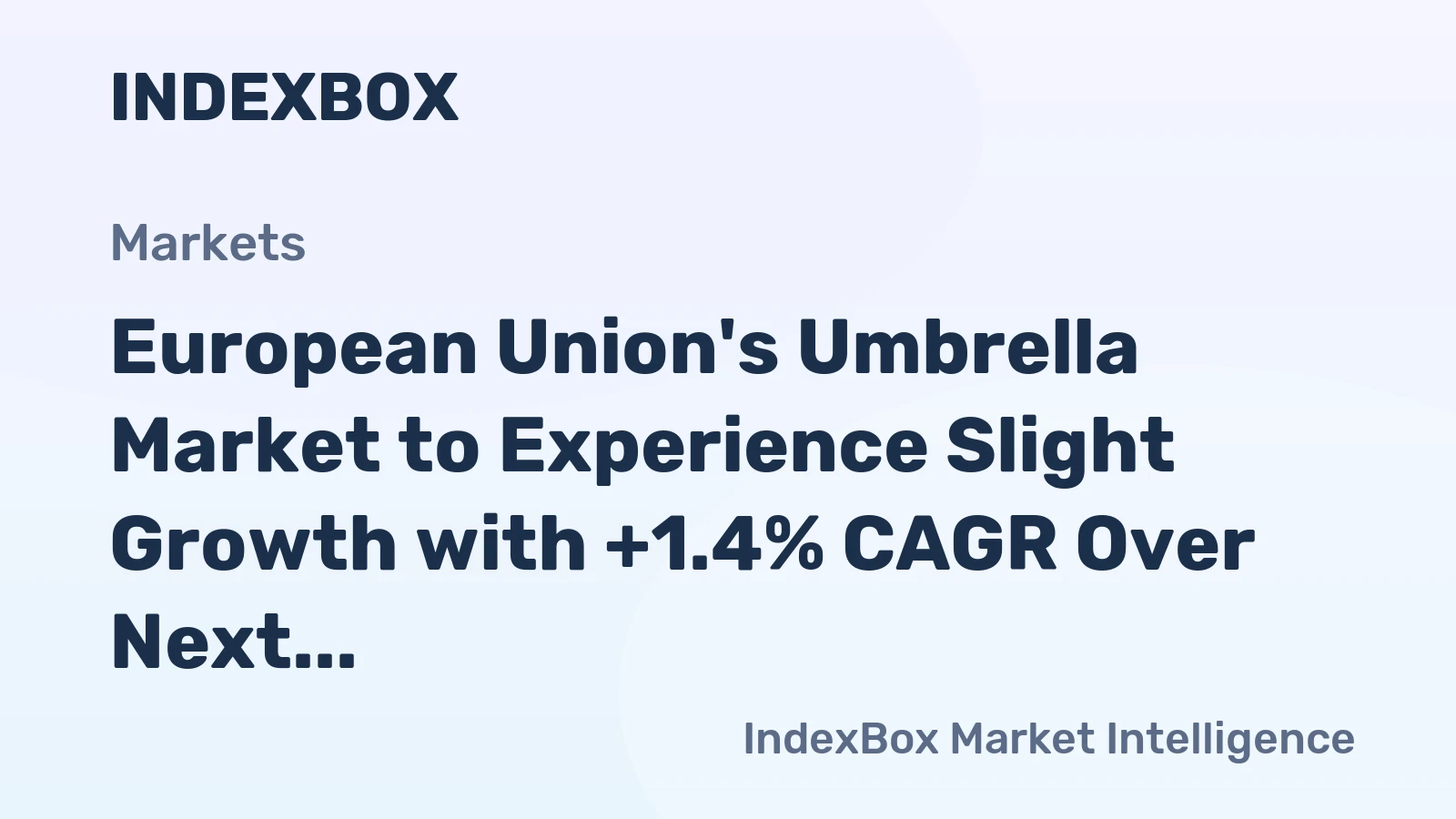 European Union's Umbrella Market to Experience Slight Growth with +1.4% CAGR Over Next Decade