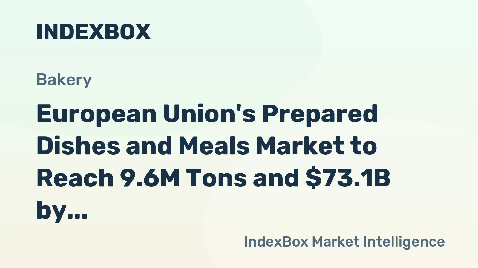 European Union's Prepared Dishes and Meals Market to Reach 9.6M Tons and $73.1B by 2035
