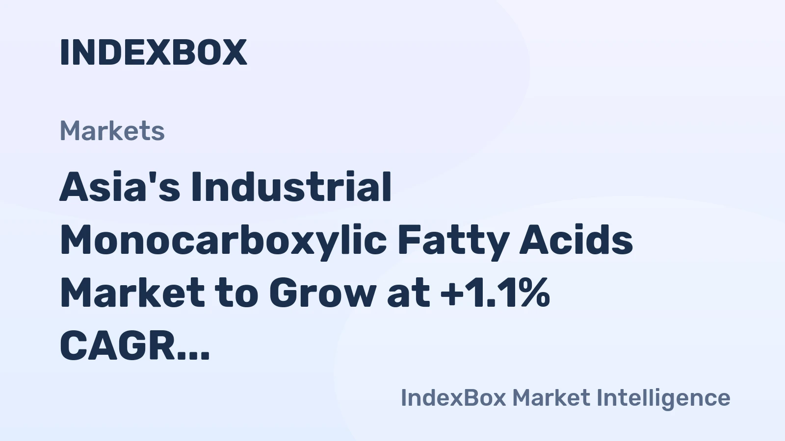 Asia's Industrial Monocarboxylic Fatty Acids Market to Grow at +1.1% CAGR, Reaching $25.2B by 2035
