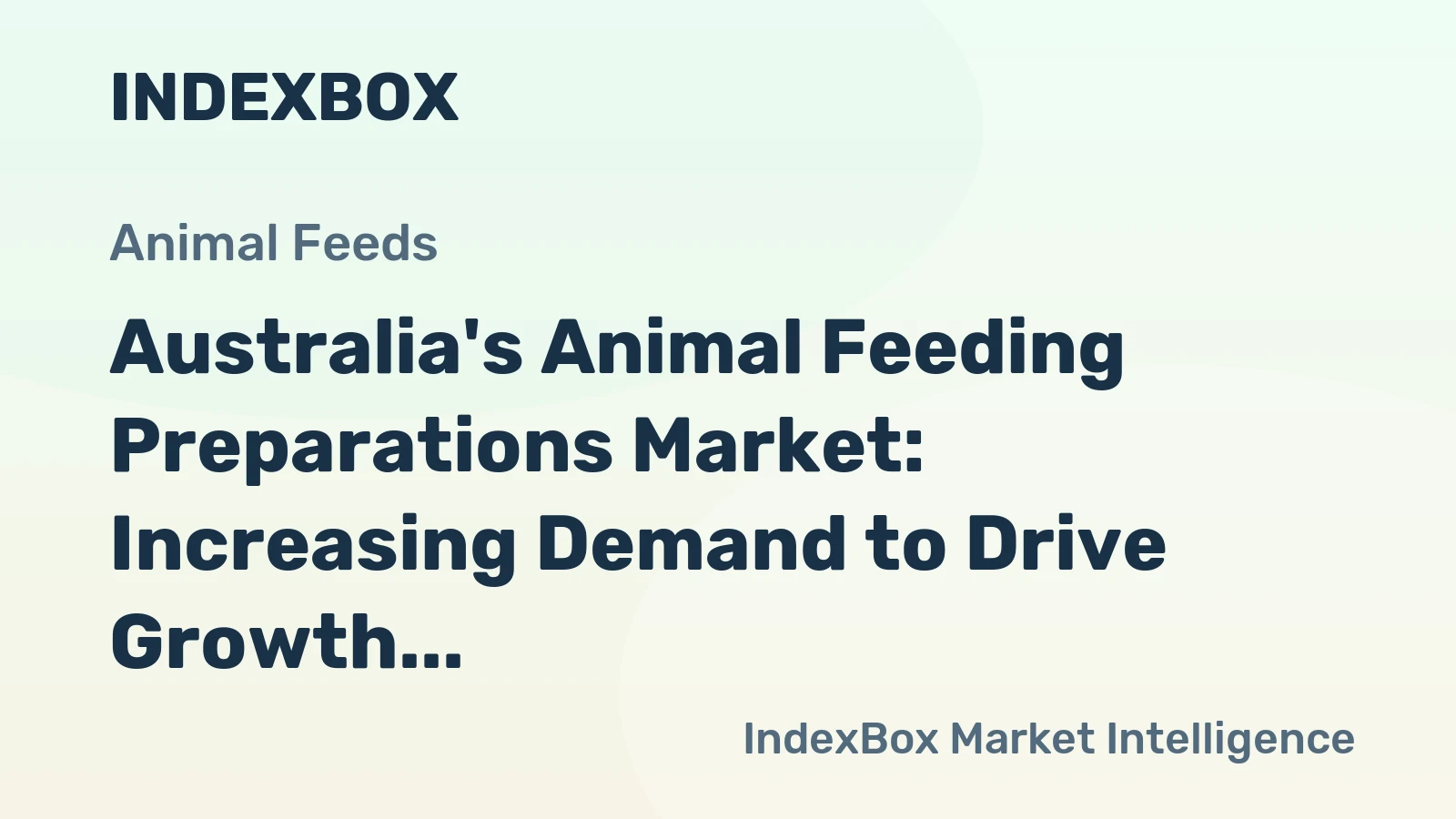 Australia's Animal Feeding Preparations Market: Increasing Demand to Drive Growth, Market Volume Expected to Reach 6.9M Tons by 2035