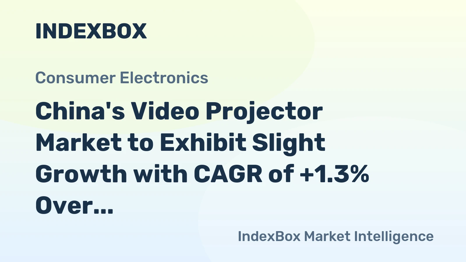 China's Video Projector Market to Exhibit Slight Growth with CAGR of +1.3% Over Next Decade