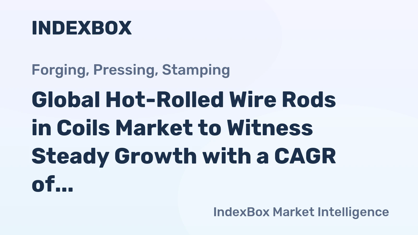 Global Hot-Rolled Wire Rods in Coils Market to Witness Steady Growth with a CAGR of +1.2% through 2035, Reaching $212.9B in Market Value