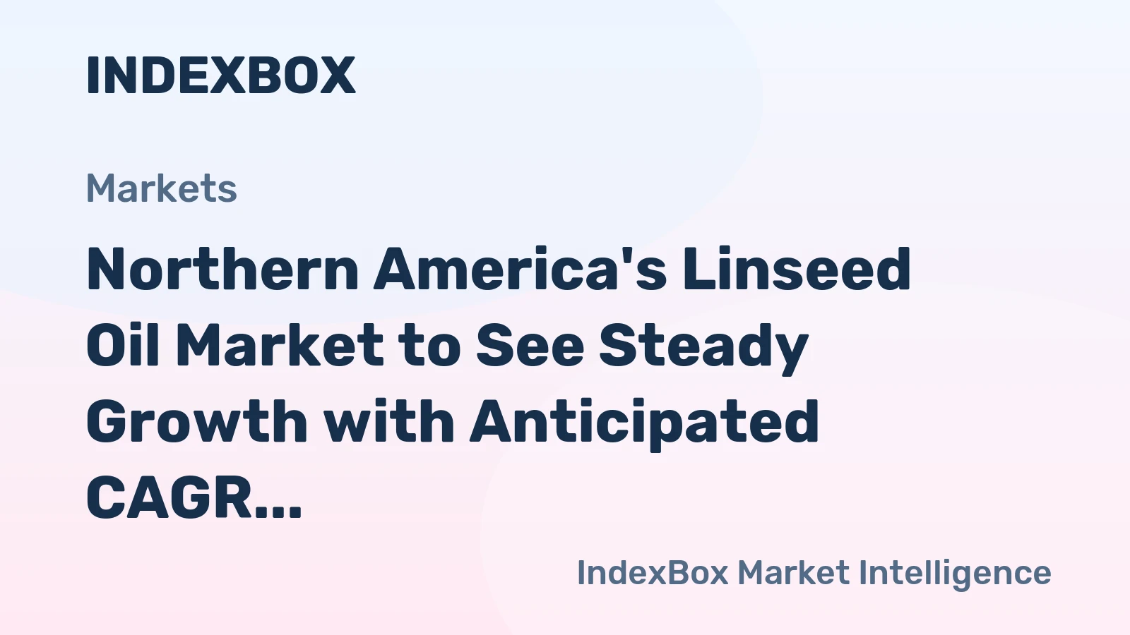 Northern America's Linseed Oil Market to See Steady Growth with Anticipated CAGR of +1.6% by 2035