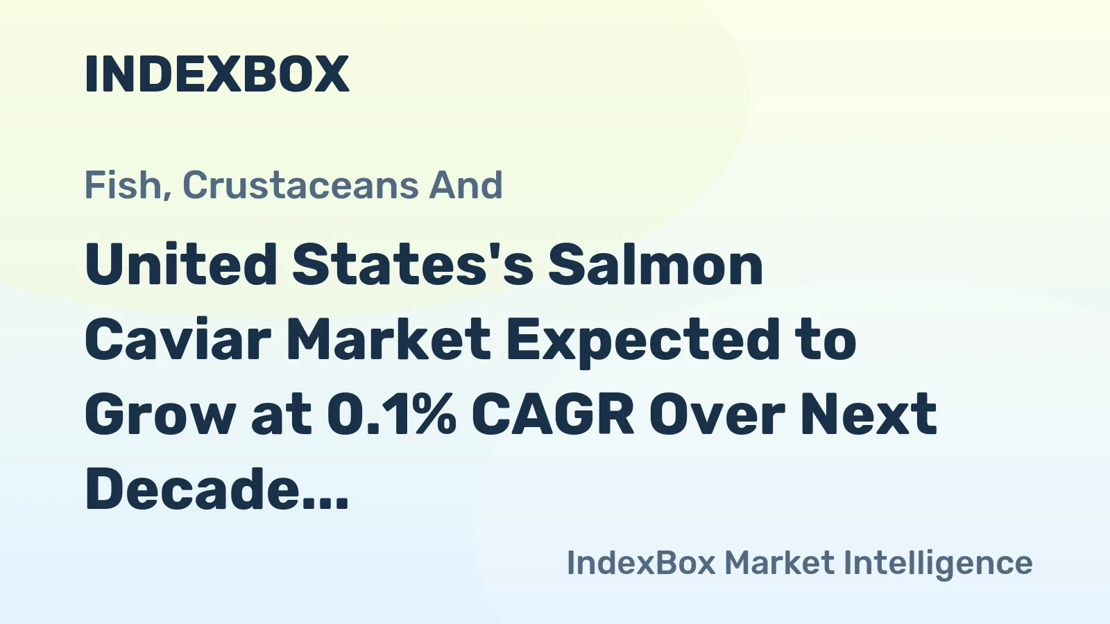 United States's Salmon Caviar Market Expected to Grow at 0.1% CAGR Over Next Decade