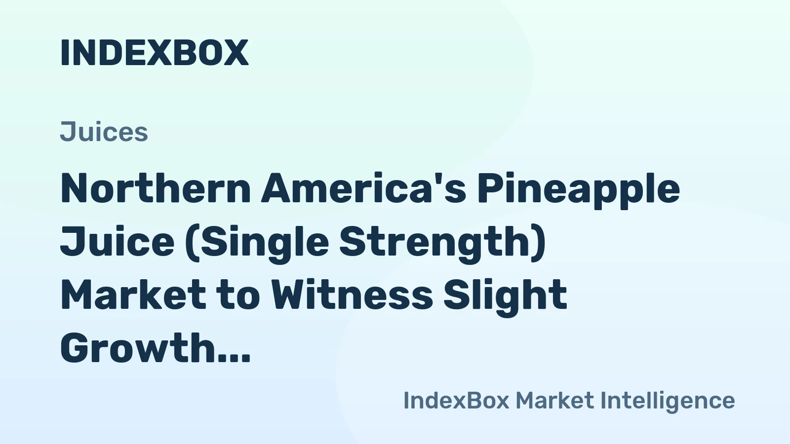 Northern America's Pineapple Juice (Single Strength) Market to Witness Slight Growth, Reaching 49K tons and $49M in 2035