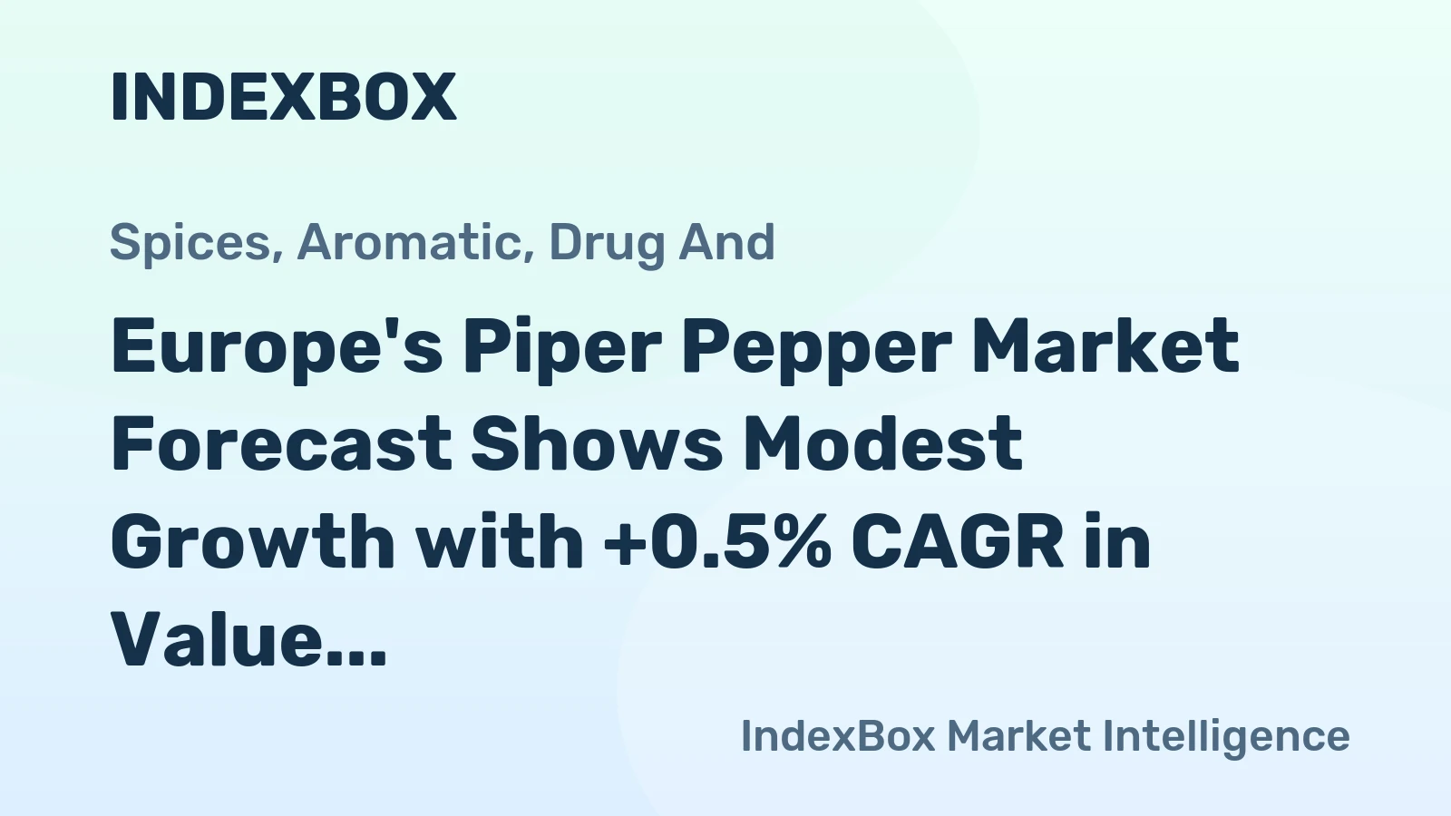Europe's Piper Pepper Market Forecast Shows Modest Growth with +0.5% CAGR in Value Through 2035