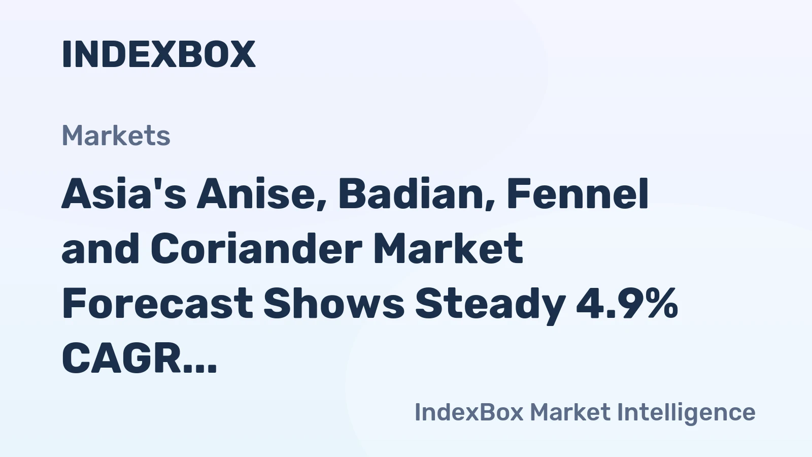 Asia's Anise, Badian, Fennel and Coriander Market Forecast Shows Steady 4.9% CAGR Growth Through 2035