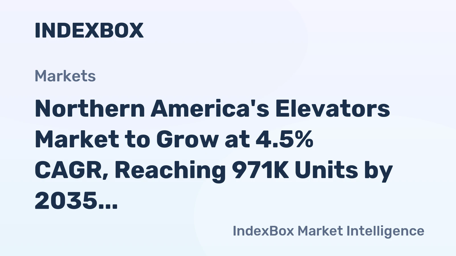 Northern America's Elevators Market to Grow at 4.5% CAGR, Reaching 971K Units by 2035