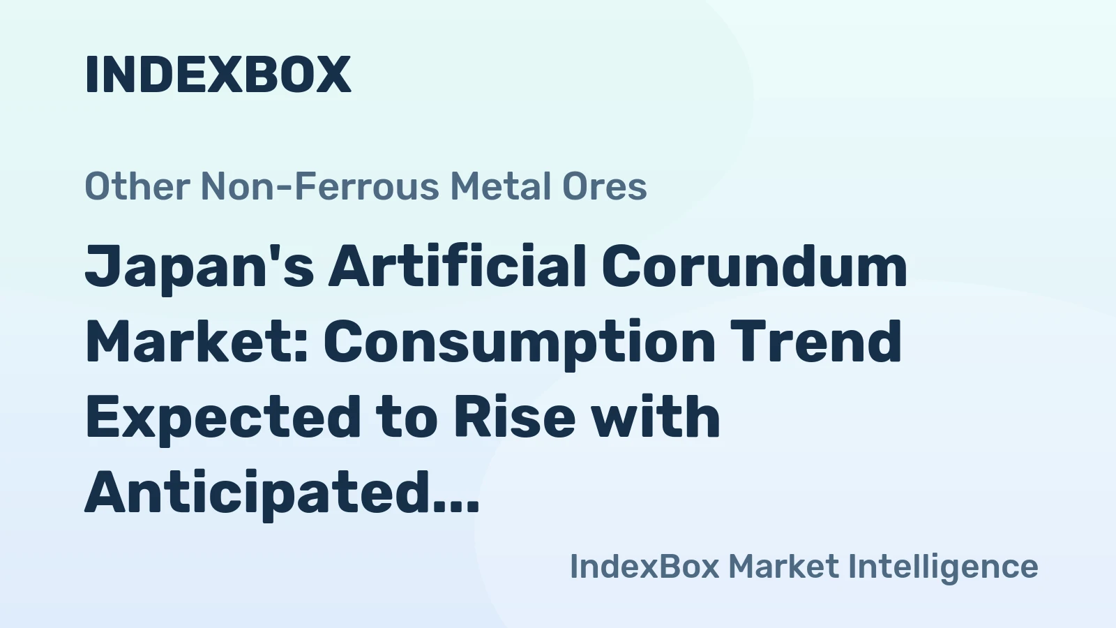 Japan's Artificial Corundum Market: Consumption Trend Expected to Rise with Anticipated Volume of 129K tons and Value of $117M by 2035