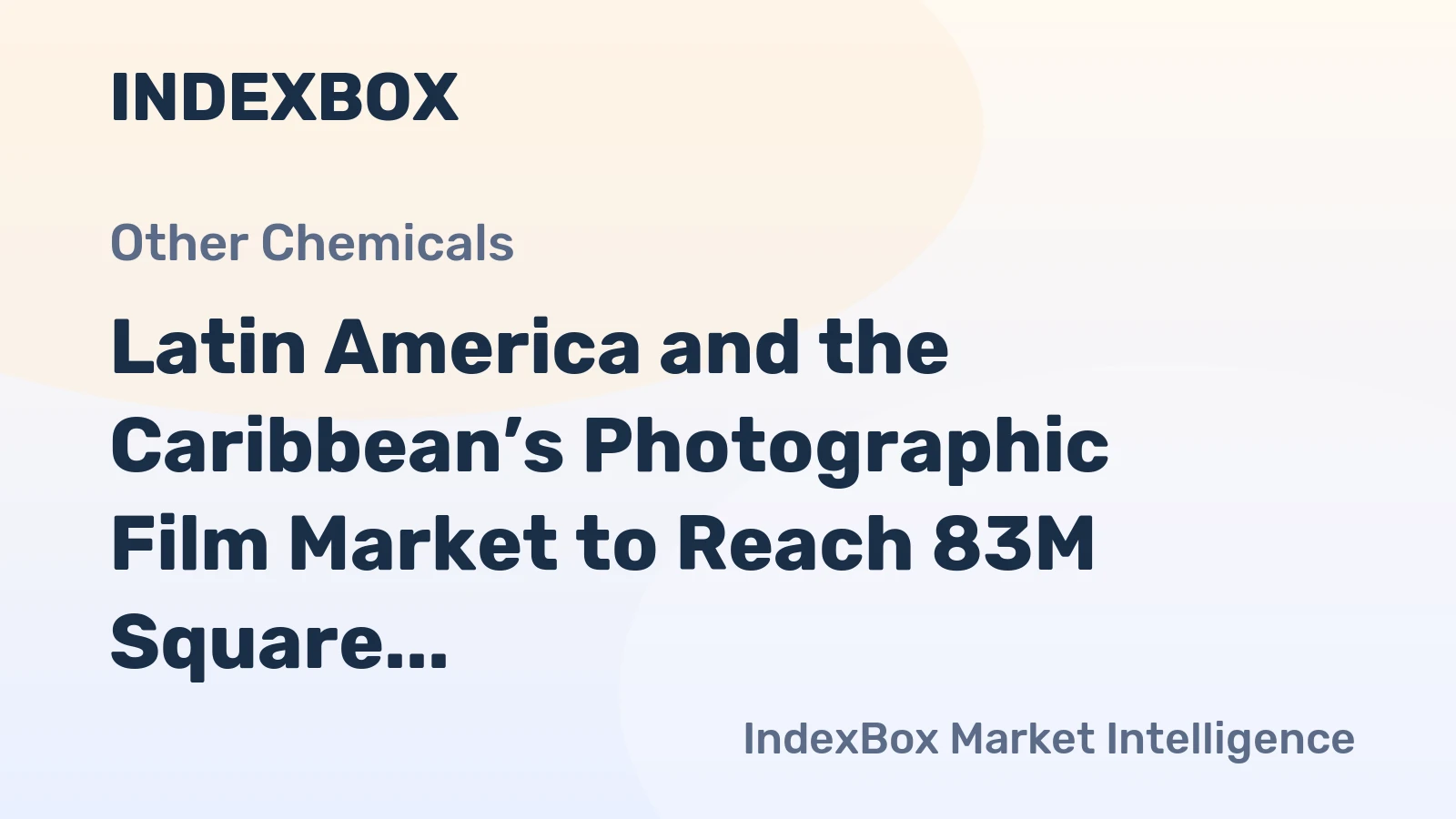 Latin America and the Caribbean’s Photographic Film Market to Reach 83M Square Meters and $448M by 2035
