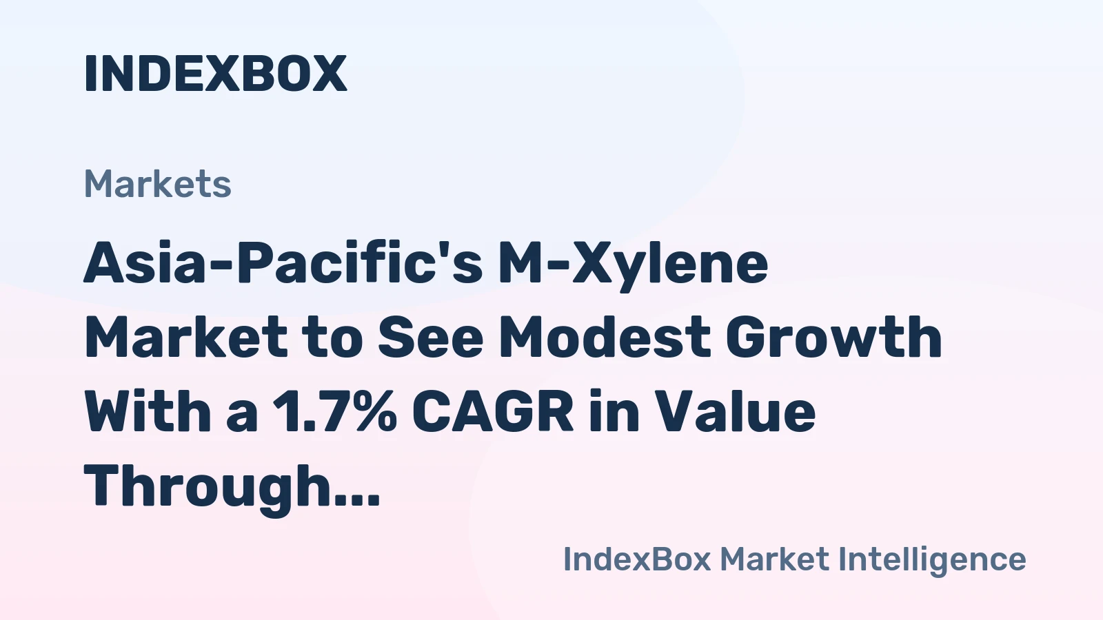 Asia-Pacific's M-Xylene Market to See Modest Growth With a 1.7% CAGR in Value Through 2035