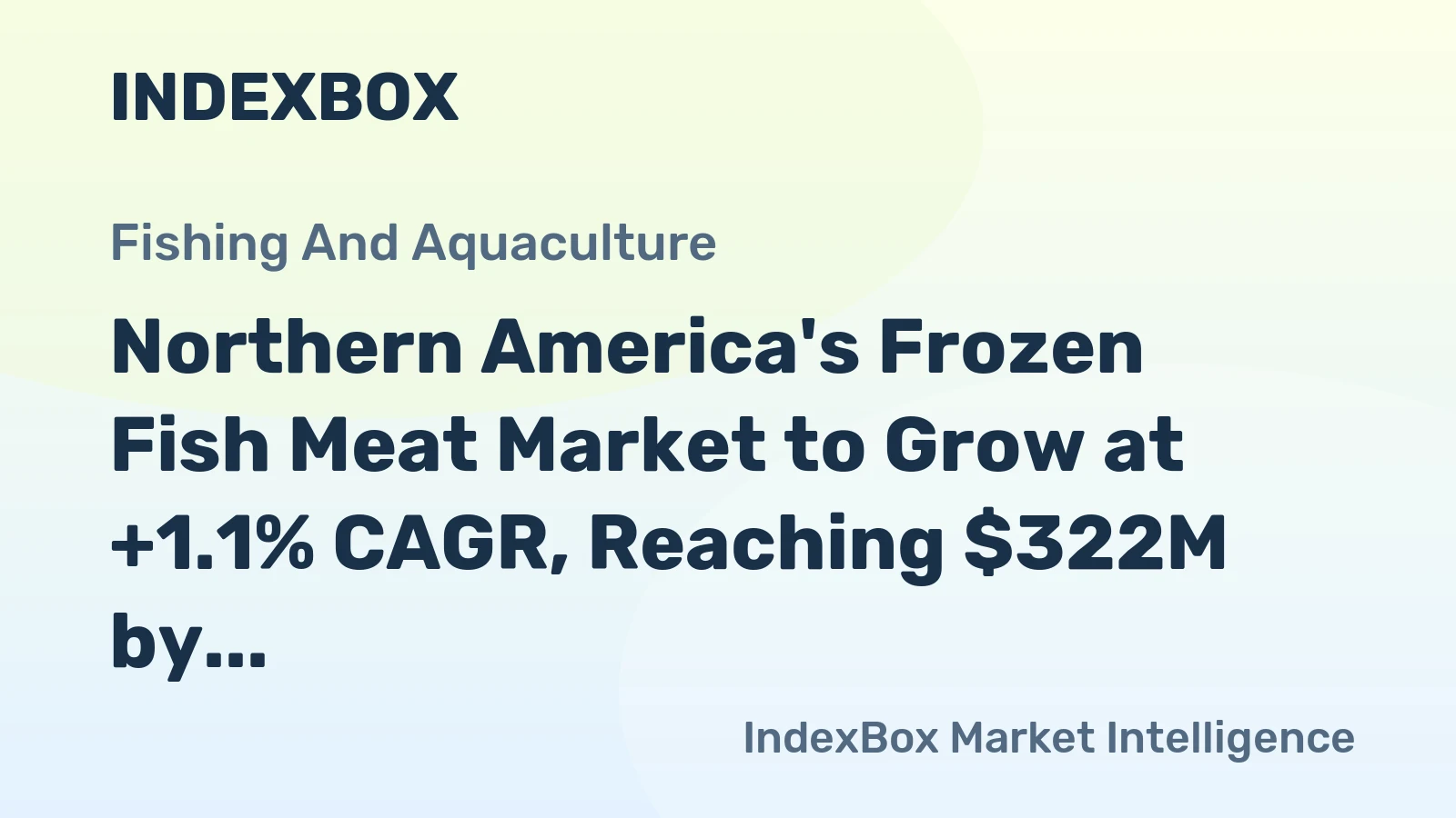 Northern America's Frozen Fish Meat Market to Grow at +1.1% CAGR, Reaching $322M by 2035