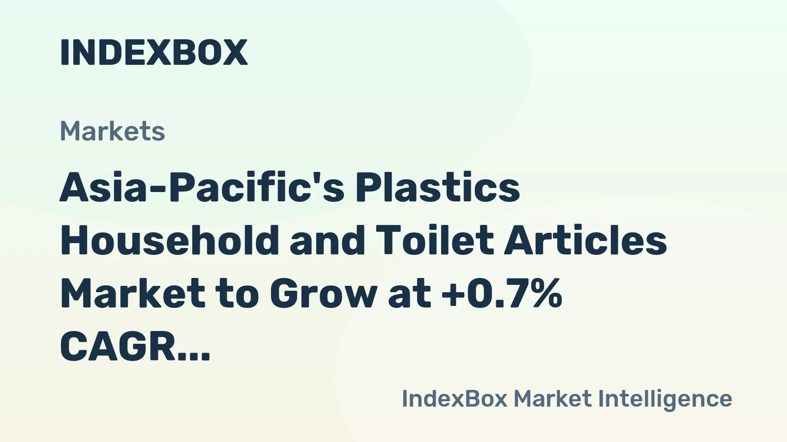 Asia-Pacific's Plastics Household and Toilet Articles Market to Grow at +0.7% CAGR, Reaching 8.9M Tons by 2035