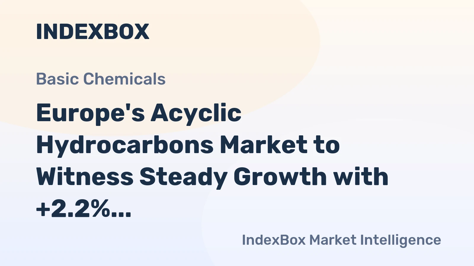 Europe's Acyclic Hydrocarbons Market to Witness Steady Growth with +2.2% CAGR over Next Decade