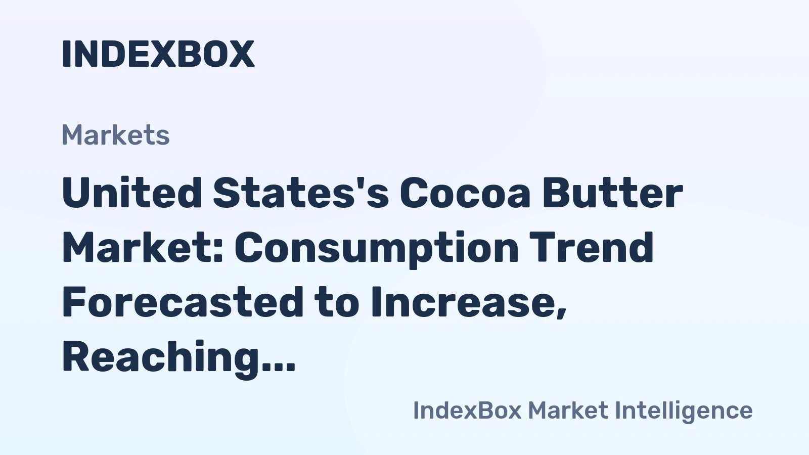 United States's Cocoa Butter Market: Consumption Trend Forecasted to Increase, Reaching 174K tons by 2035 with Market Value Set to Soar to $1.8B