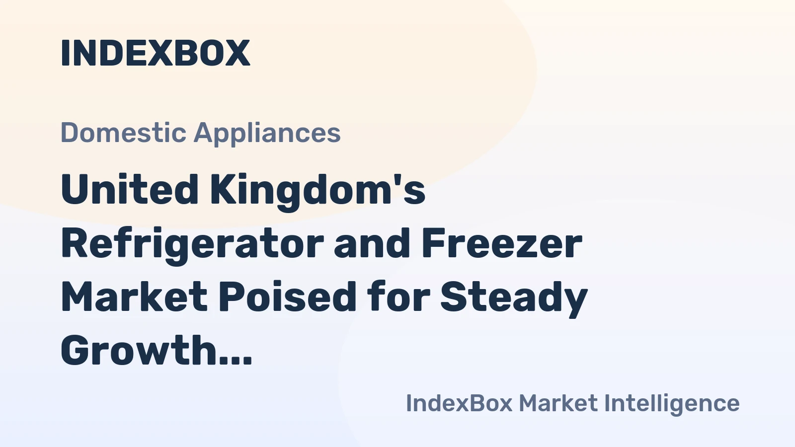 United Kingdom's Refrigerator and Freezer Market Poised for Steady Growth With 2% CAGR Through 2035