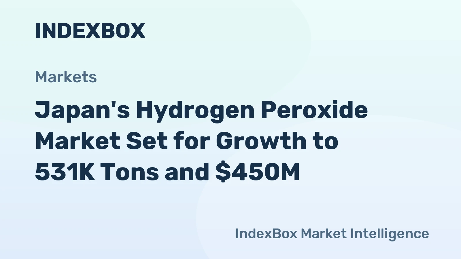 Japan's Hydrogen Peroxide Market Set for Growth to 531K Tons and $450M