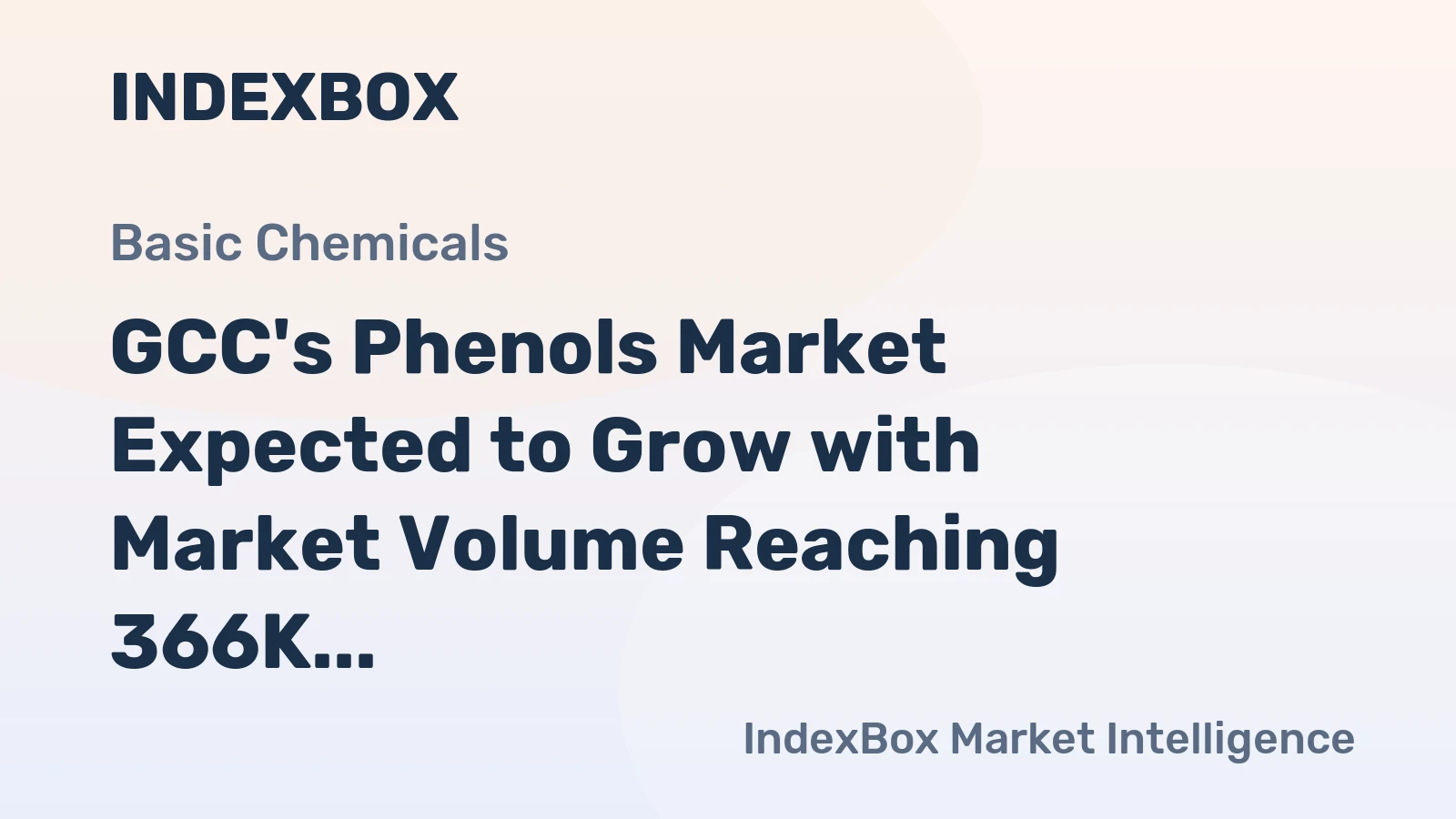 GCC's Phenols Market Expected to Grow with Market Volume Reaching 366K Tons and Market Value of $709M by 2035