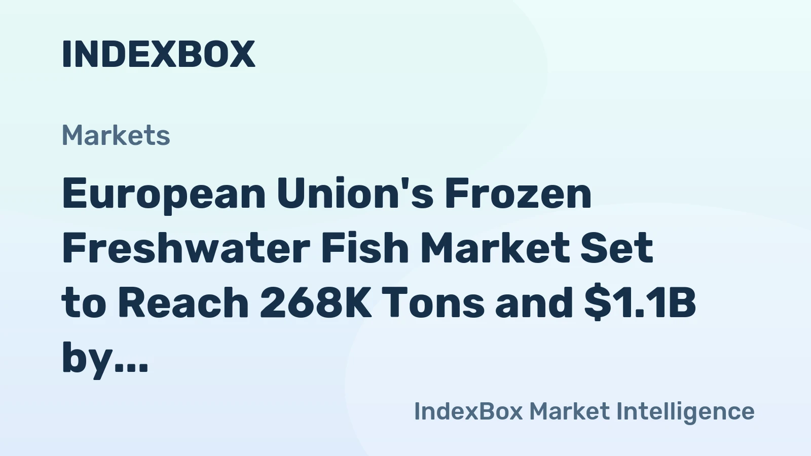 European Union's Frozen Freshwater Fish Market Set to Reach 268K Tons and $1.1B by 2035