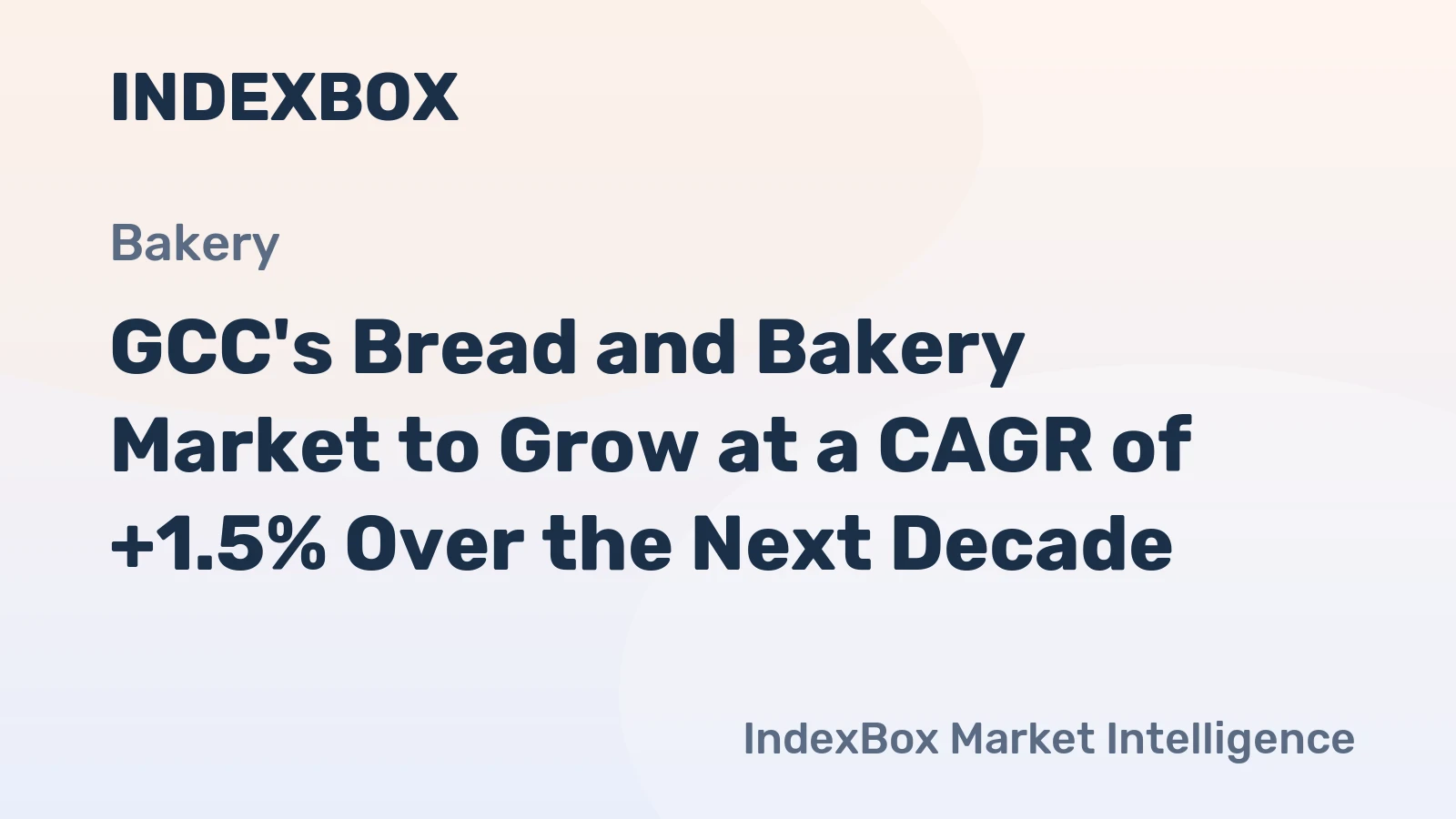 GCC's Bread and Bakery Market to Grow at a CAGR of +1.5% Over the Next Decade