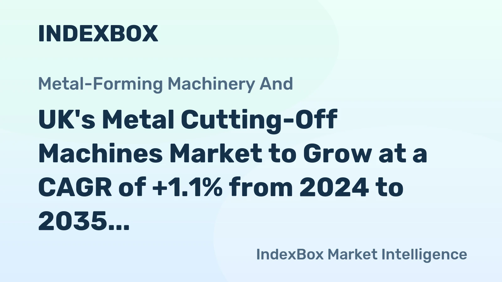 UK's Metal Cutting-Off Machines Market to Grow at a CAGR of +1.1% from 2024 to 2035