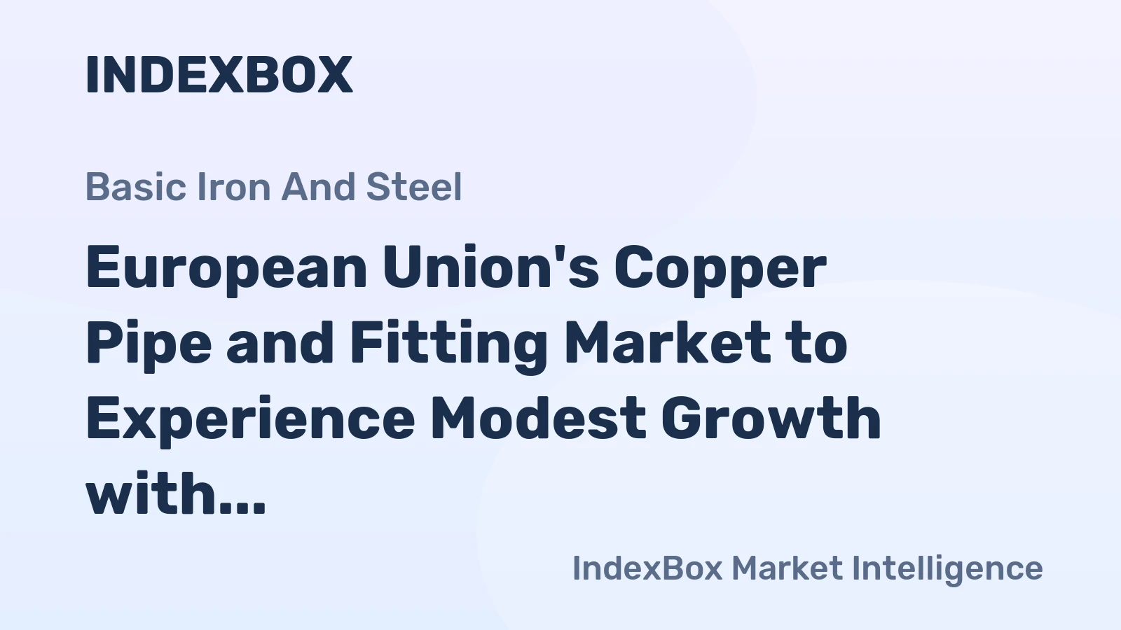 European Union's Copper Pipe and Fitting Market to Experience Modest Growth with +0.7% CAGR from 2024-2035