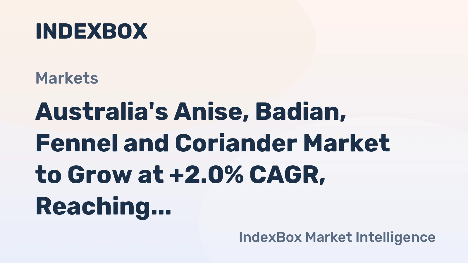 Australia's Anise, Badian, Fennel and Coriander Market to Grow at +2.0% CAGR, Reaching 6.2K Tons by 2035