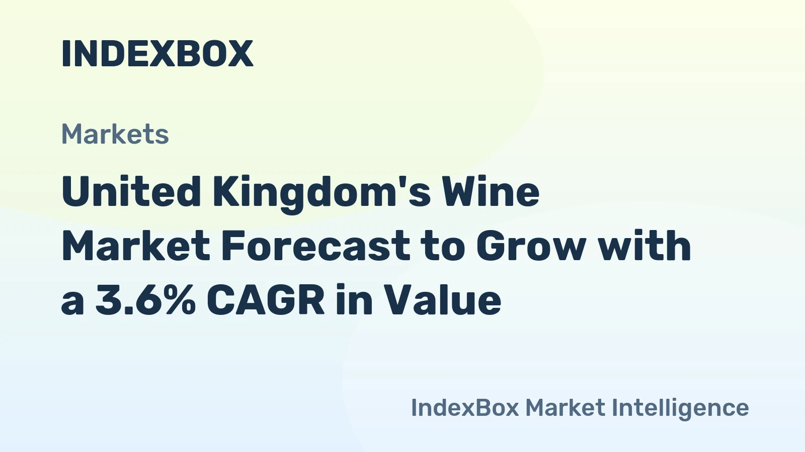 United Kingdom's Wine Market Forecast to Grow with a 3.6% CAGR in Value