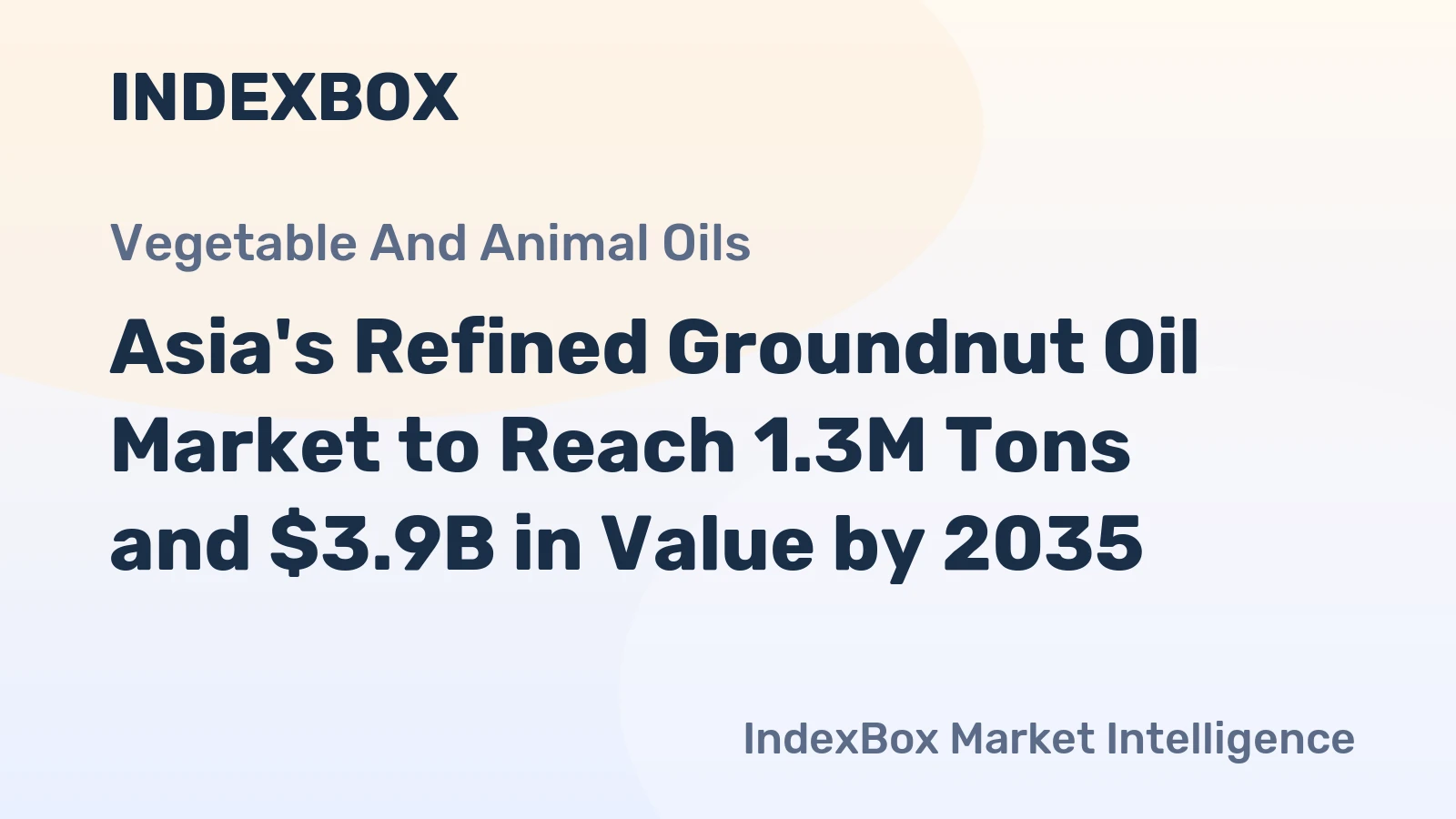 Asia's Refined Groundnut Oil Market to Reach 1.3M Tons and $3.9B in Value by 2035