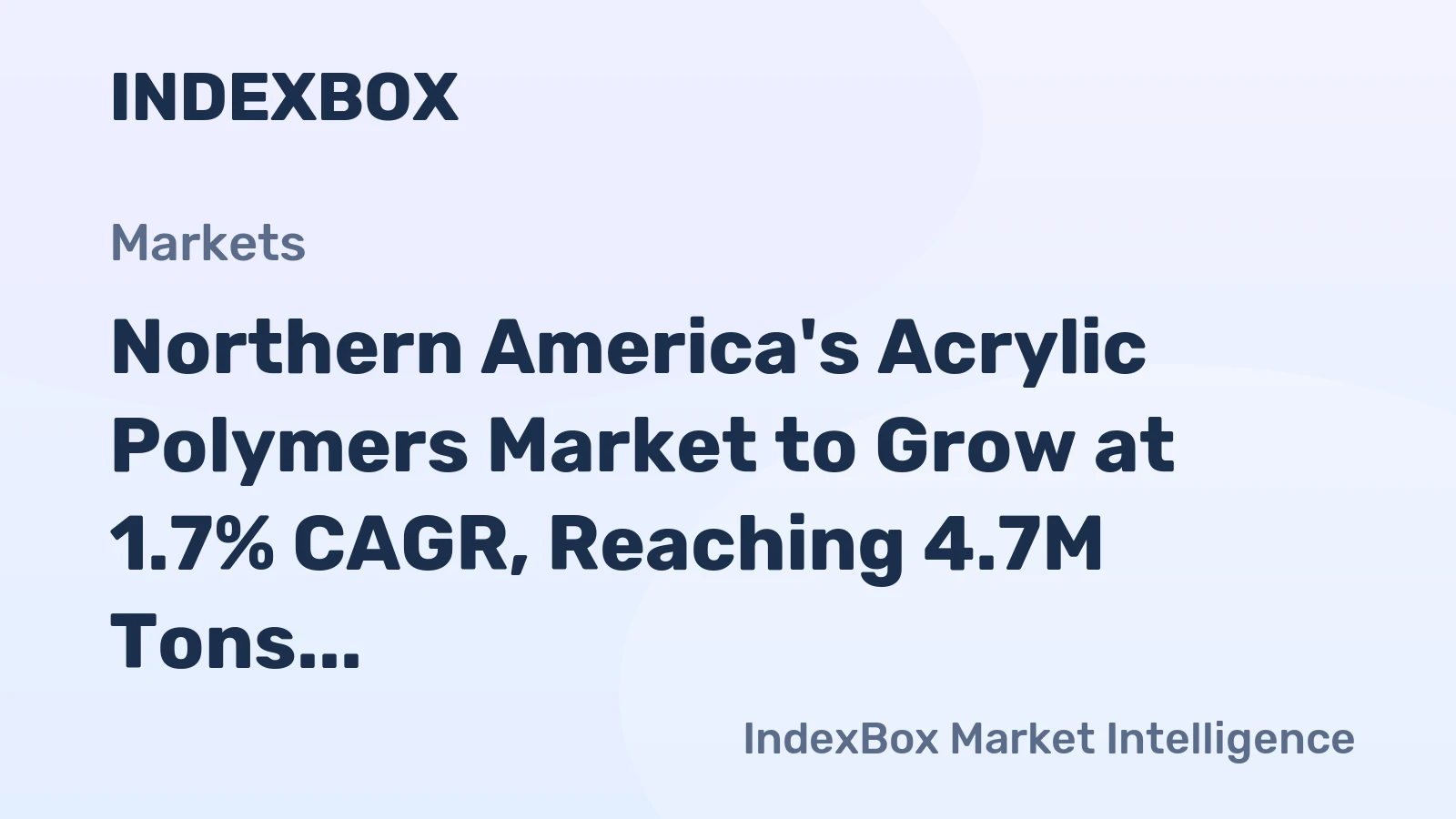 Northern America's Acrylic Polymers Market to Grow at 1.7% CAGR, Reaching 4.7M Tons by 2035