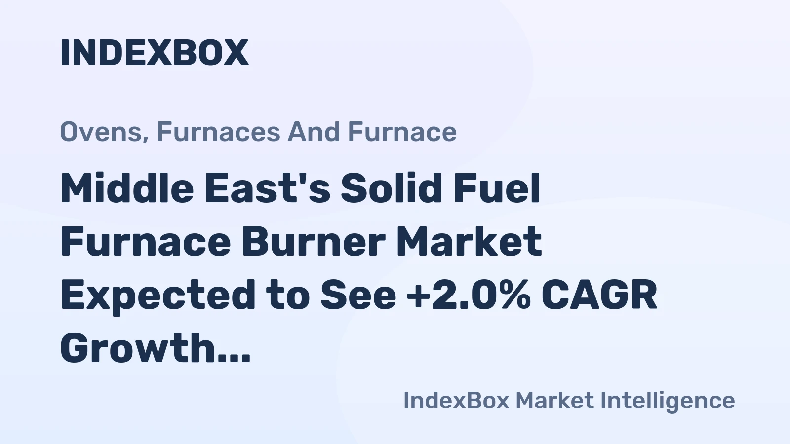 Middle East's Solid Fuel Furnace Burner Market Expected to See +2.0% CAGR Growth Over the Next Decade