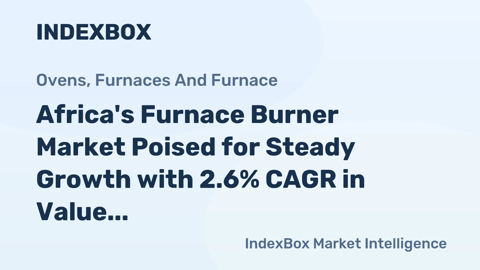 Africa's Furnace Burner Market Poised for Steady Growth with 2.6% CAGR in Value Through 2035