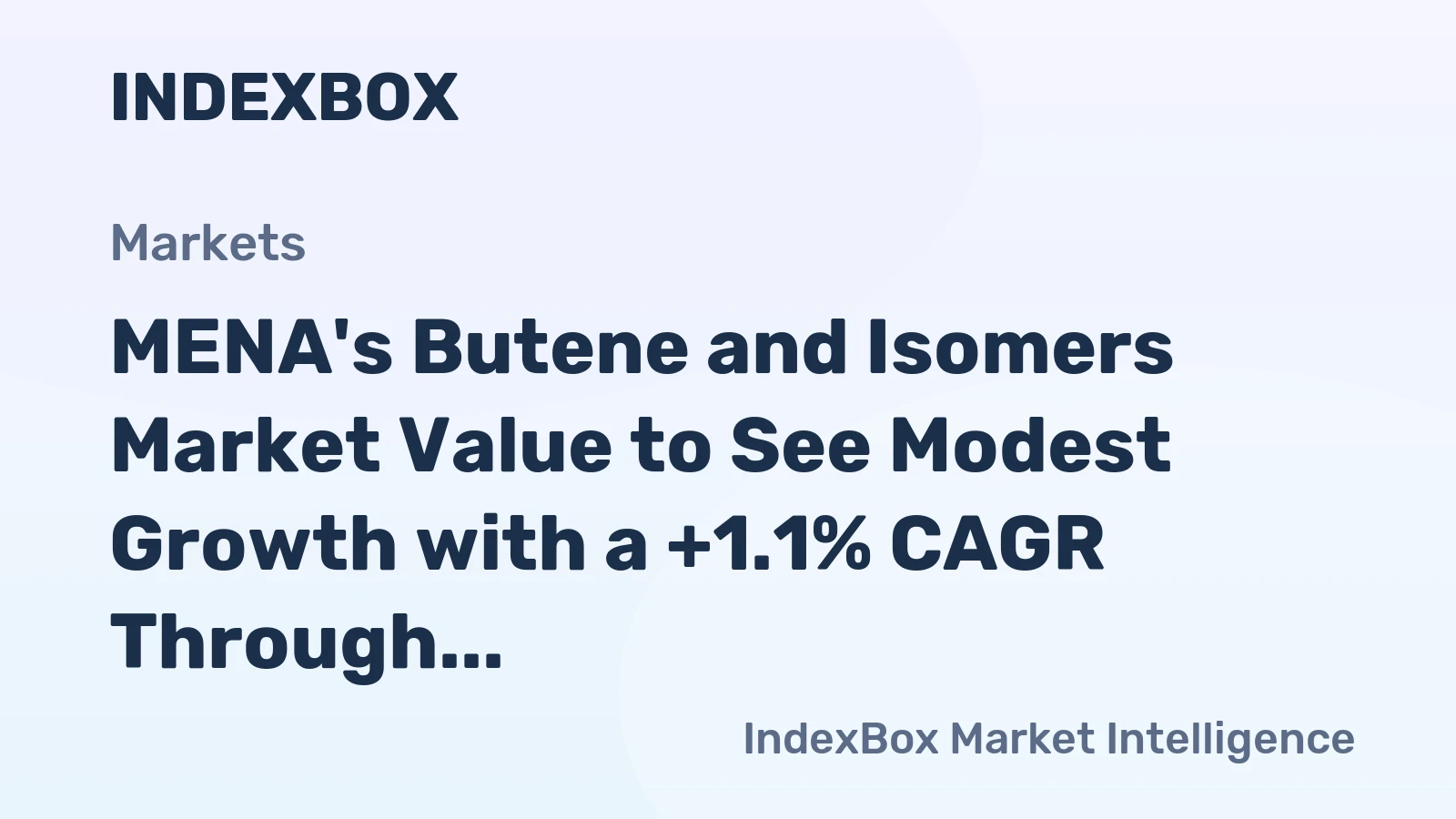 MENA's Butene and Isomers Market Value to See Modest Growth with a +1.1% CAGR Through 2035