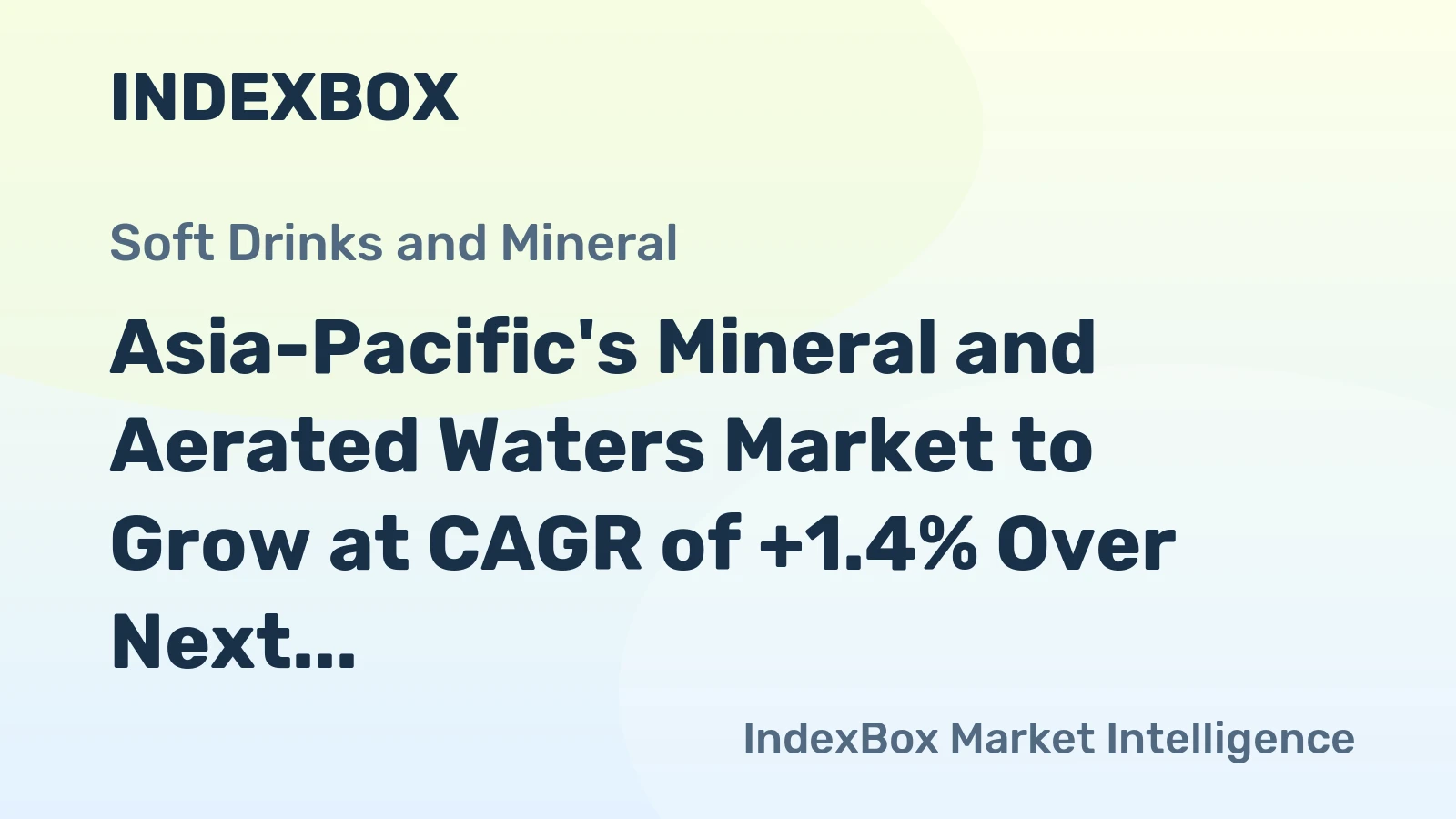Asia-Pacific's Mineral and Aerated Waters Market to Grow at CAGR of +1.4% Over Next Decade