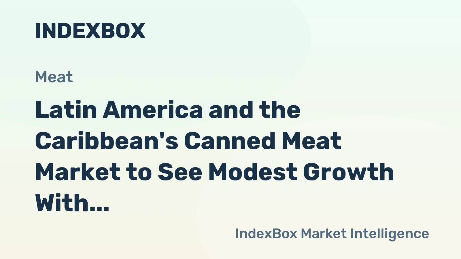 Latin America and the Caribbean's Canned Meat Market to See Modest Growth With a +0.1% Volume CAGR Through 2035