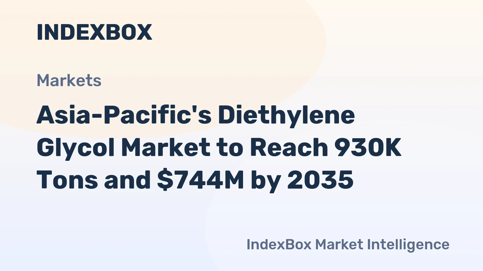 Asia-Pacific's Diethylene Glycol Market to Reach 930K Tons and $744M by 2035