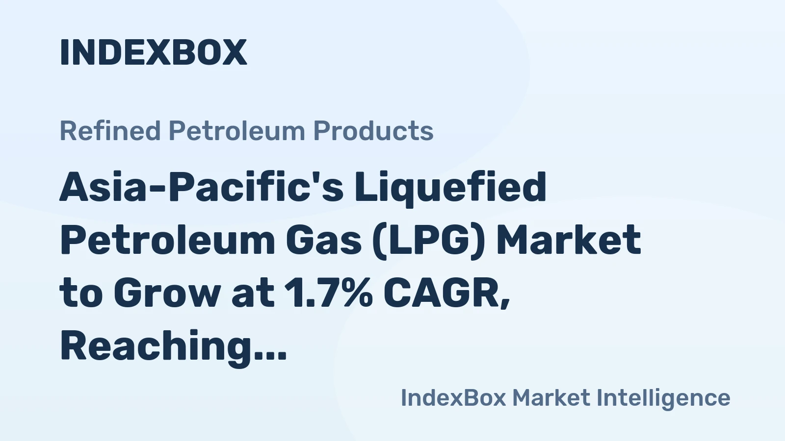 Asia-Pacific's Liquefied Petroleum Gas (LPG) Market to Grow at 1.7% CAGR, Reaching 219M Tons by 2035