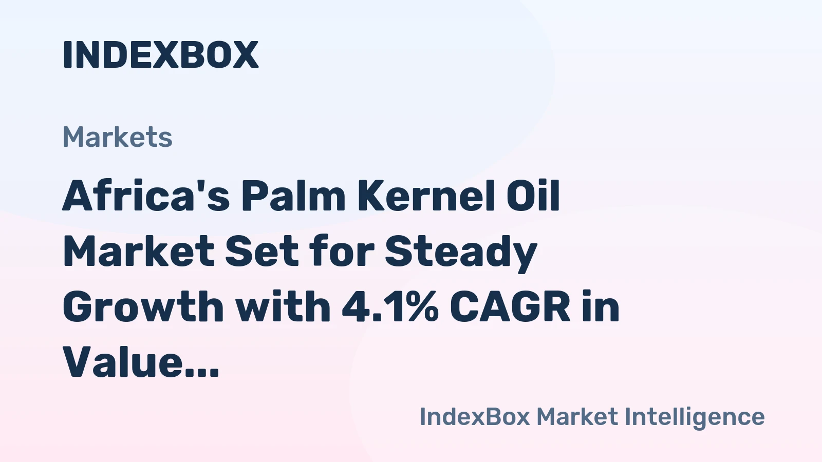 Africa's Palm Kernel Oil Market Set for Steady Growth with 4.1% CAGR in Value Through 2035
