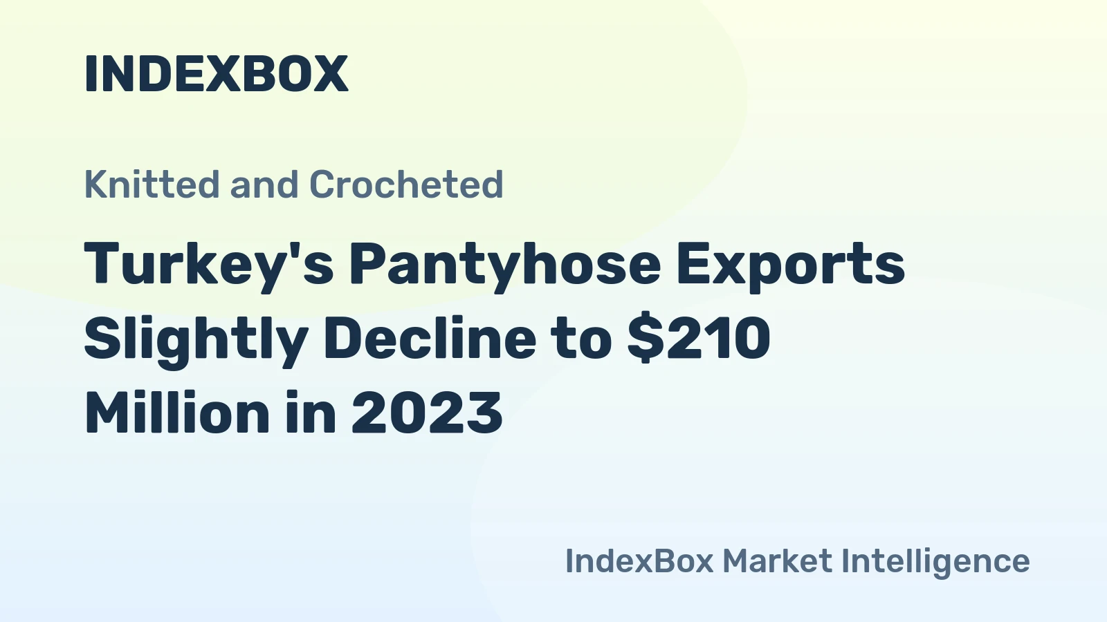 Turkey's Pantyhose Exports Slightly Decline to $210 Million in 2023