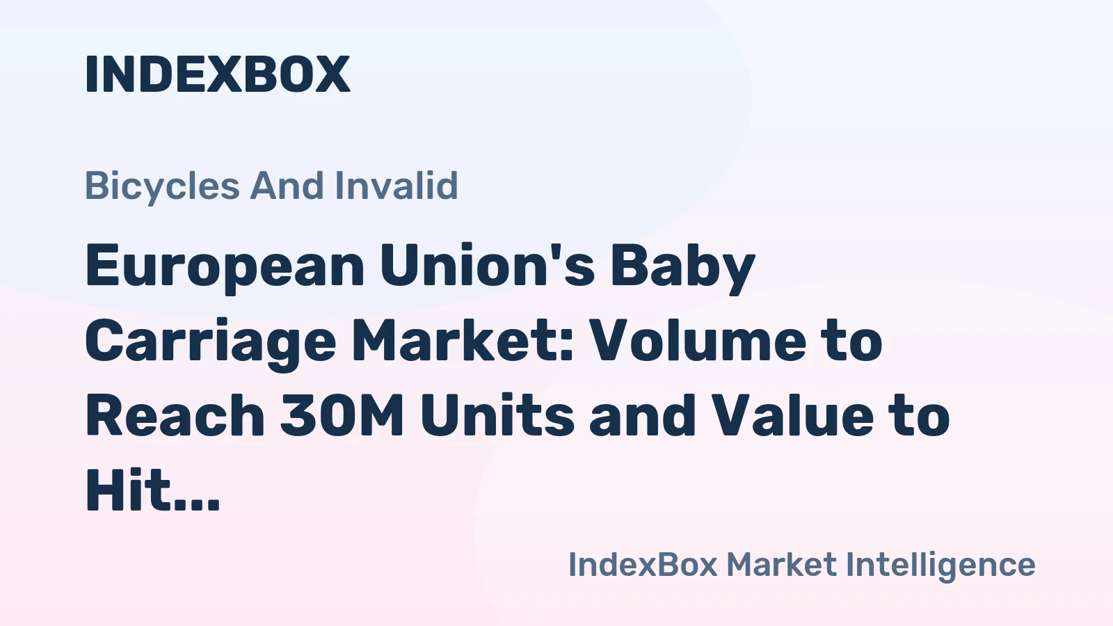 European Union's Baby Carriage Market: Volume to Reach 30M Units and Value to Hit $1.9B by 2035