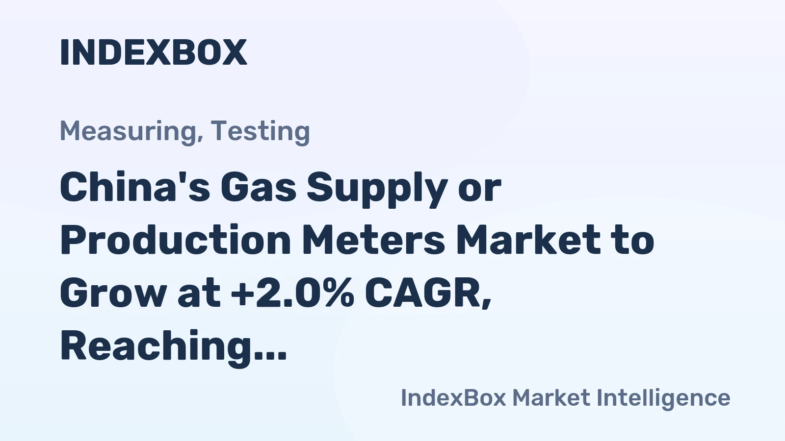 China's Gas Supply or Production Meters Market to Grow at +2.0% CAGR, Reaching $464M by 2035