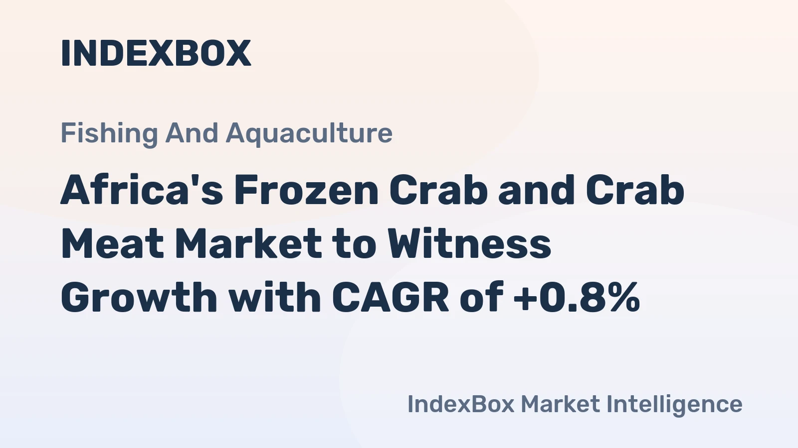 Africa's Frozen Crab and Crab Meat Market to Witness Growth with CAGR of +0.8%