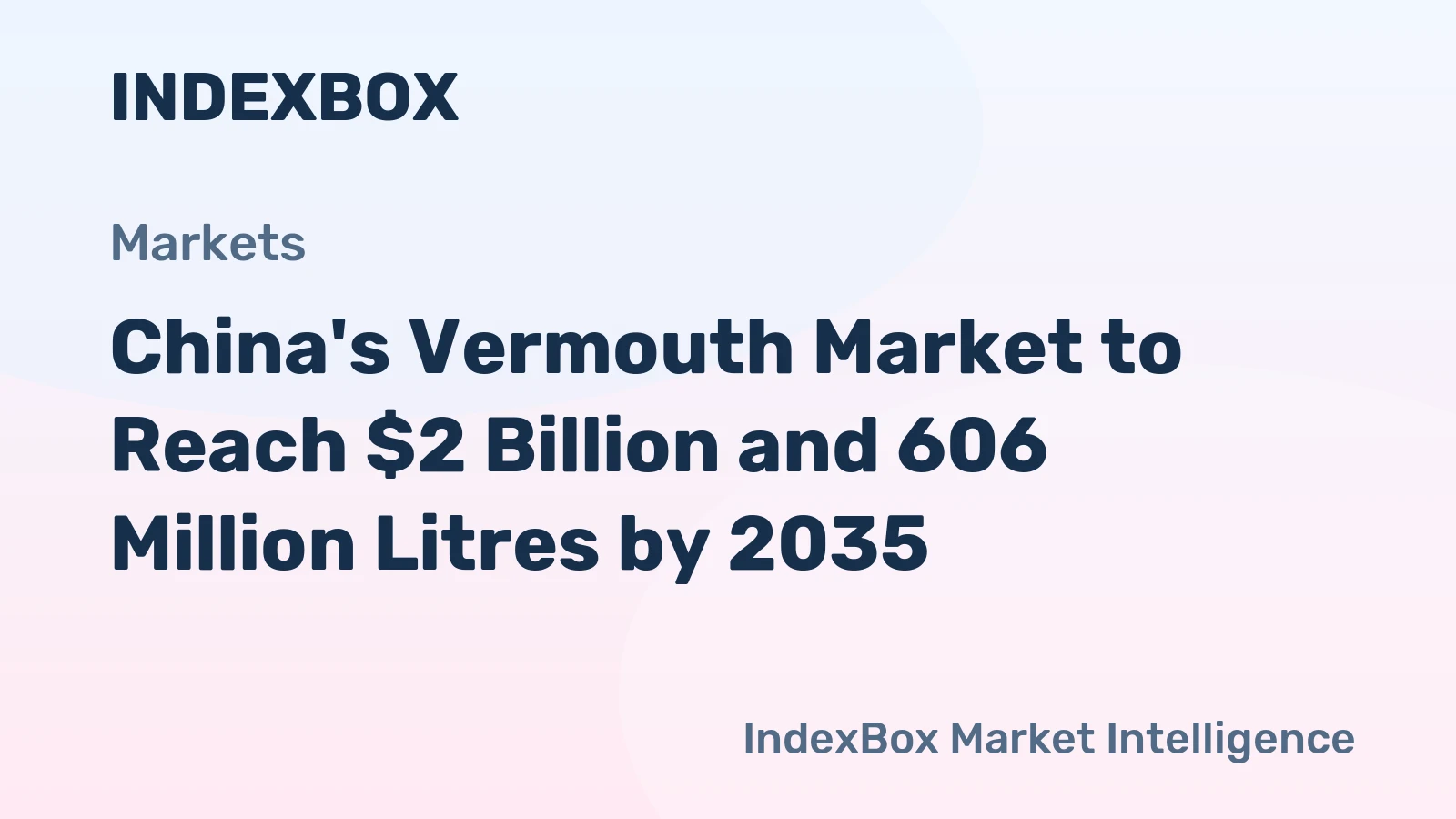 China's Vermouth Market to Reach $2 Billion and 606 Million Litres by 2035