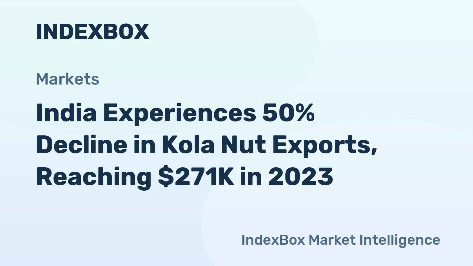 India Experiences 50% Decline in Kola Nut Exports, Reaching $271K in 2023