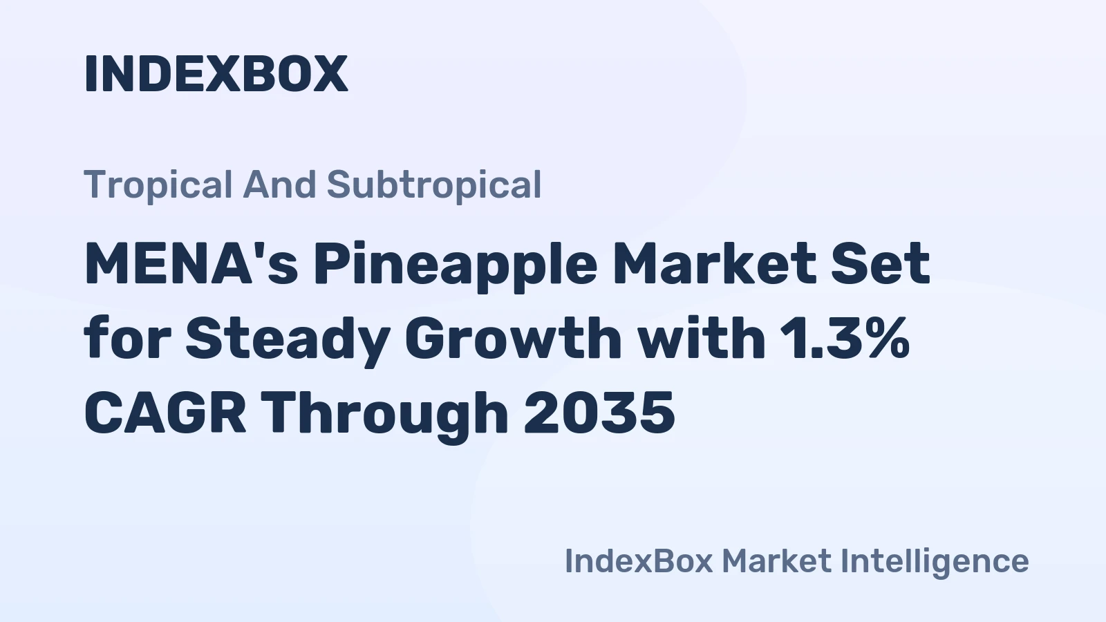 MENA's Pineapple Market Set for Steady Growth with 1.3% CAGR Through 2035