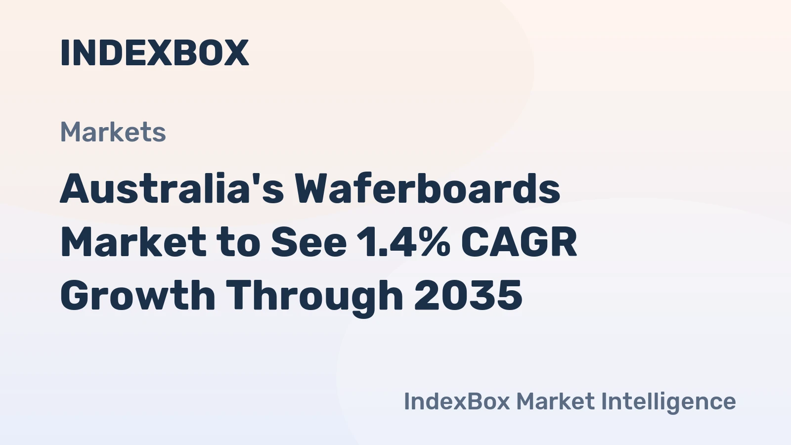 Australia's Waferboards Market to See 1.4% CAGR Growth Through 2035